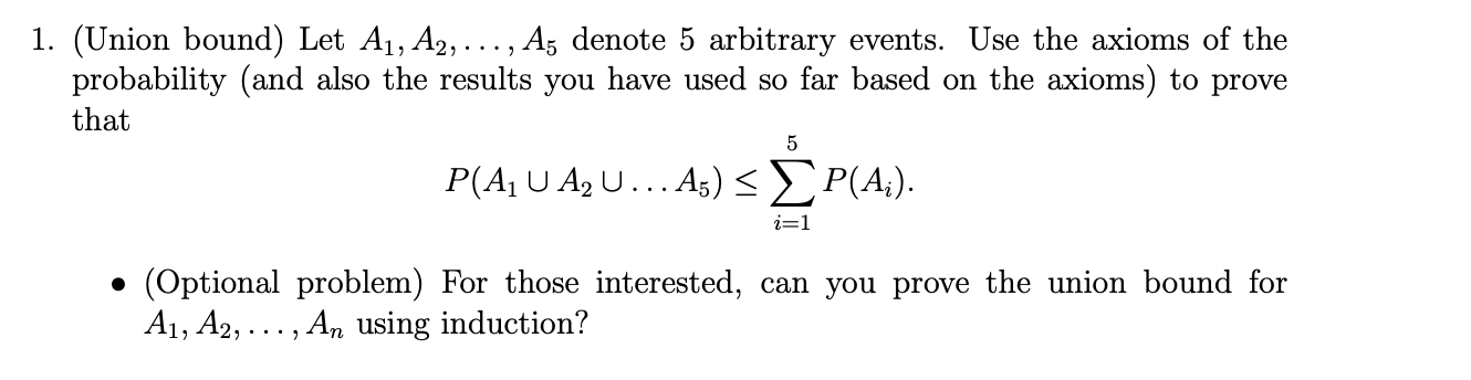 Solved 1. (Union bound) Let A1, A2, ..., A5 denote 5 | Chegg.com