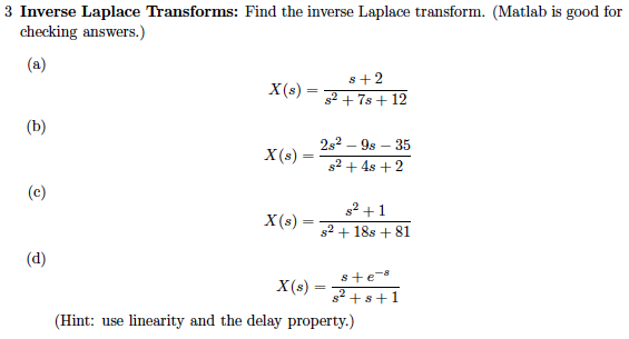 Solved 3 Inverse Laplace Transforms: Find the inverse | Chegg.com