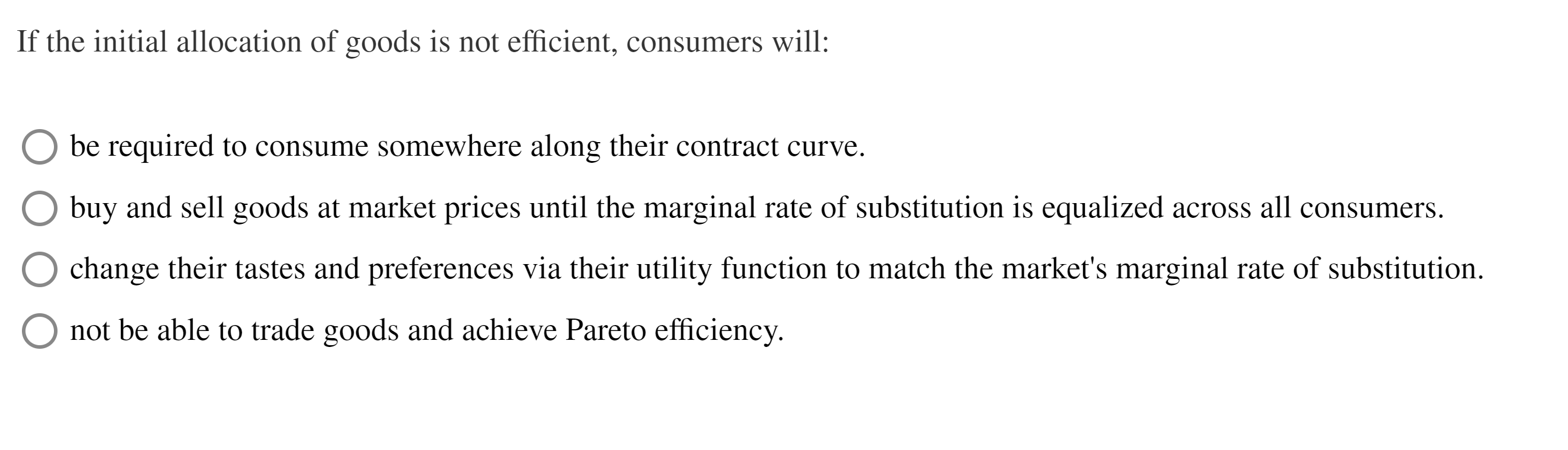 Solved If the initial allocation of goods is not efficient, | Chegg.com