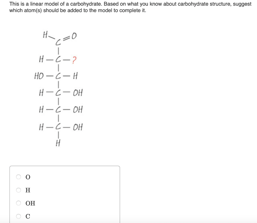 Solved This is a linear model of a carbohydrate. Based on | Chegg.com