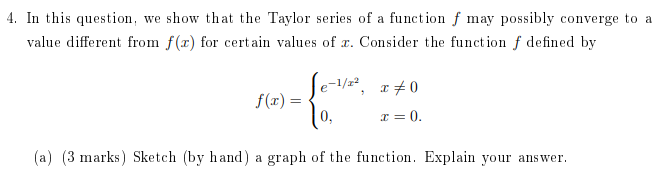 Solved 4. In this question, we show that the Taylor series | Chegg.com