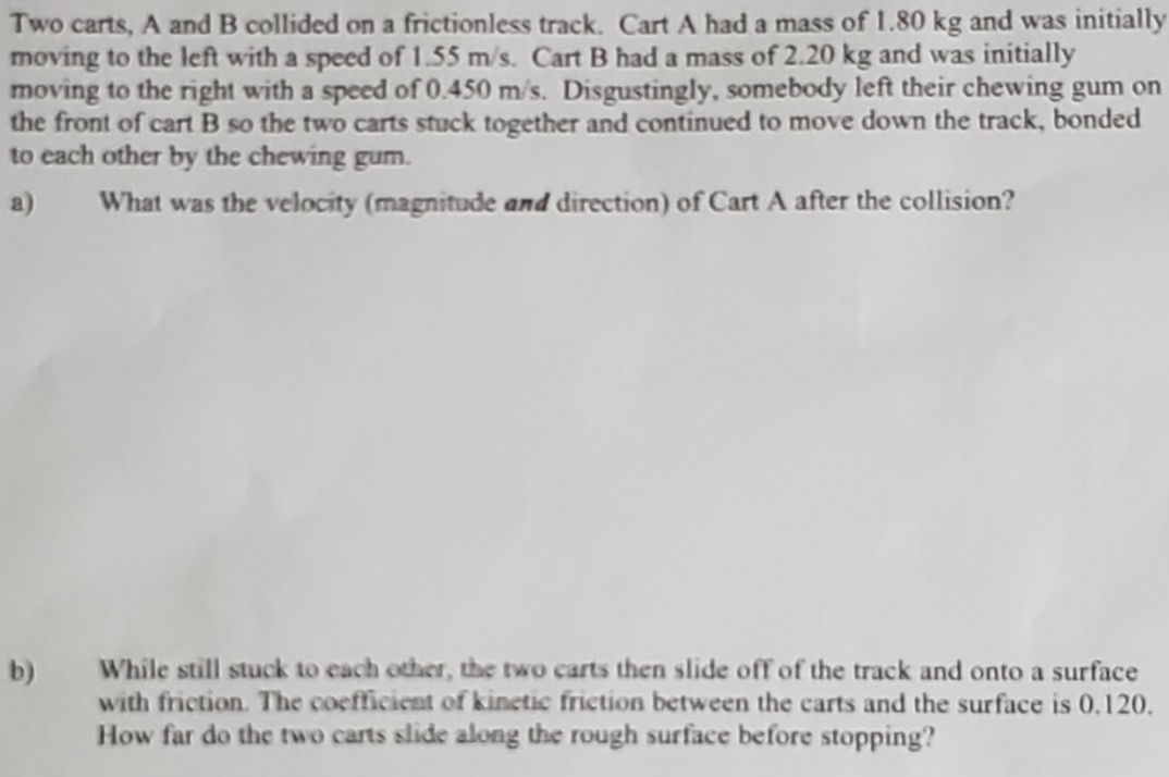 Solved Two carts, A and B collided on a frictionless track. | Chegg.com