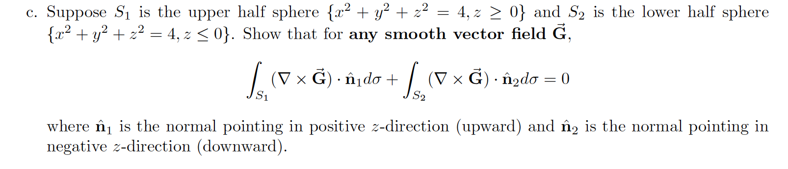 Solved c. Suppose Sí is the upper half sphere {x2 + y2 + z2 | Chegg.com