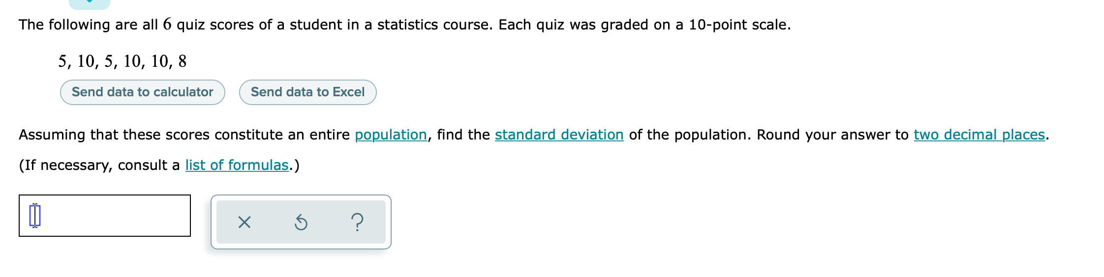 Solved The following are all 6 quiz scores of a student in a | Chegg.com