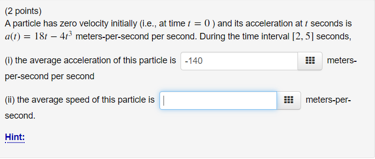Solved (2 points) A particle has zero velocity initially | Chegg.com
