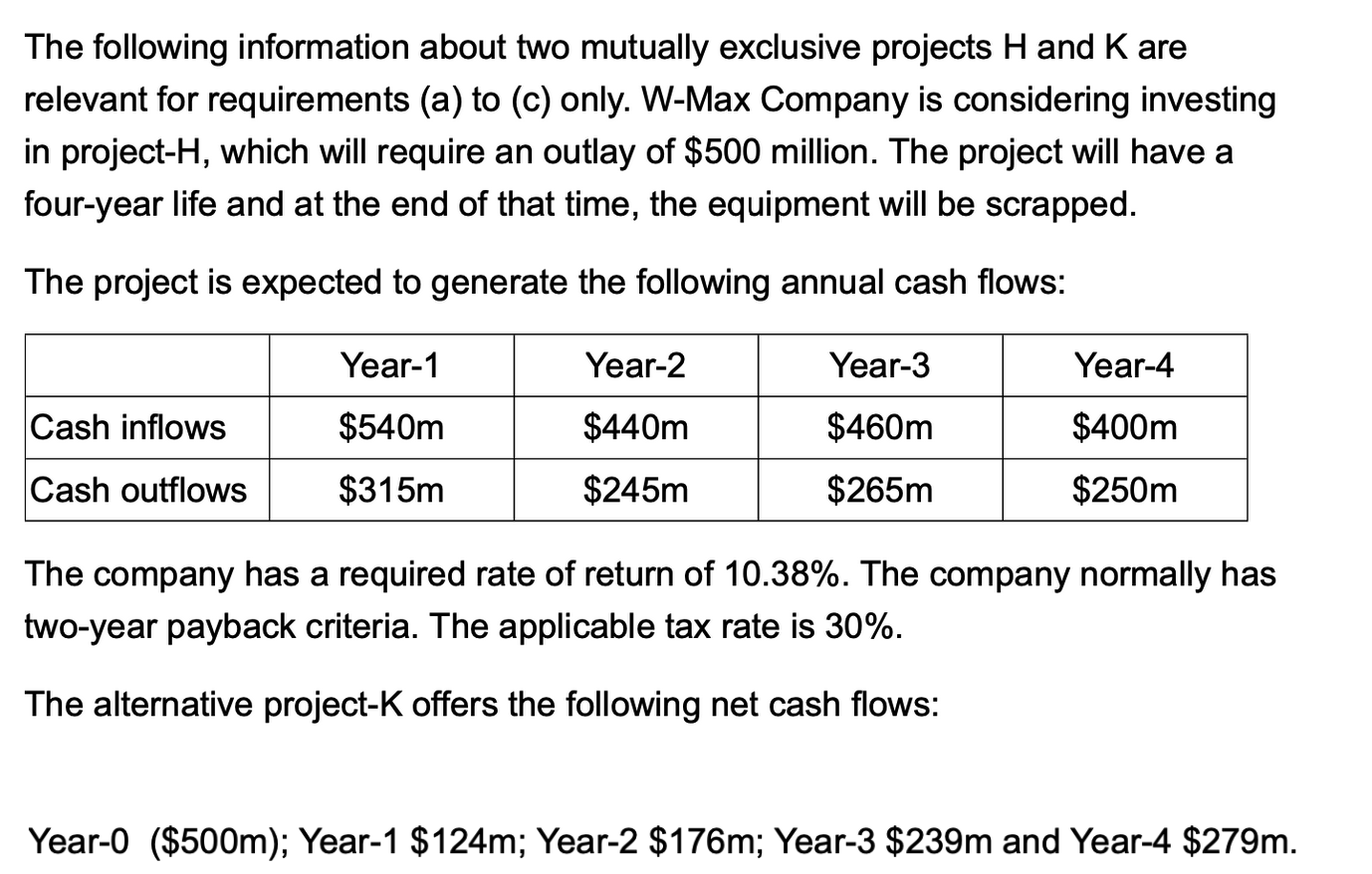 Solved TO DO: Calculate the crossover rate between proj. H & | Chegg.com