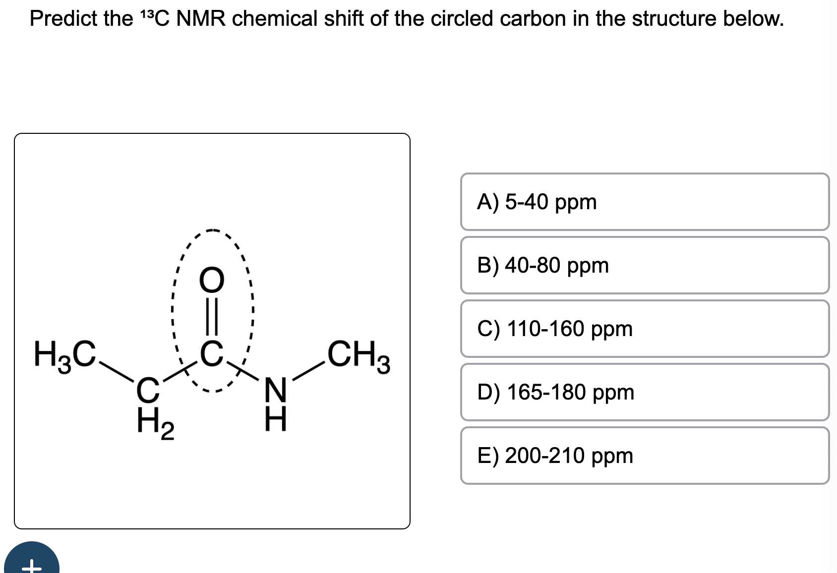 Solved Predict the ?13C ﻿NMR chemical shift of the circled | Chegg.com