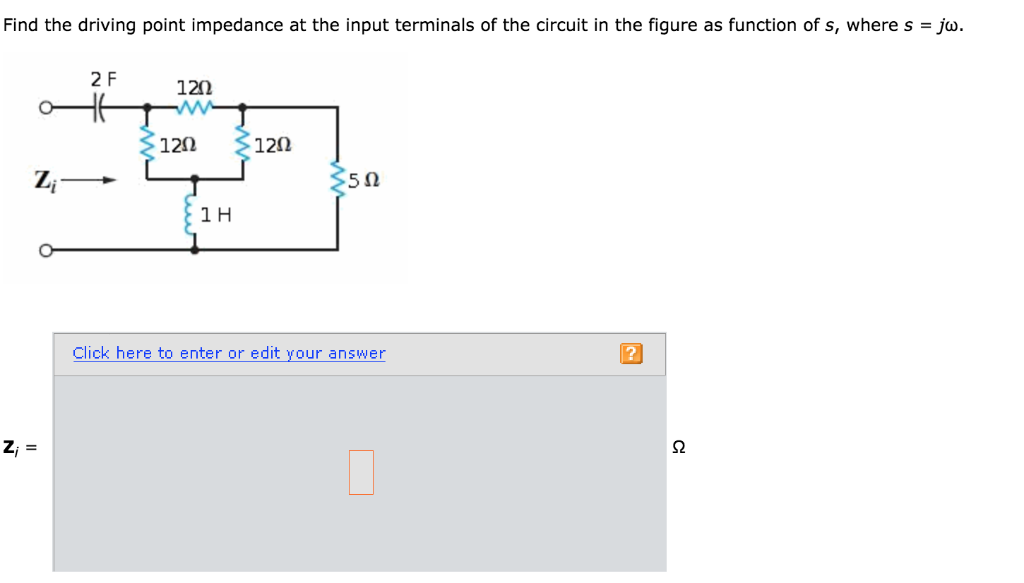 Solved Find the driving point impedance at the input | Chegg.com