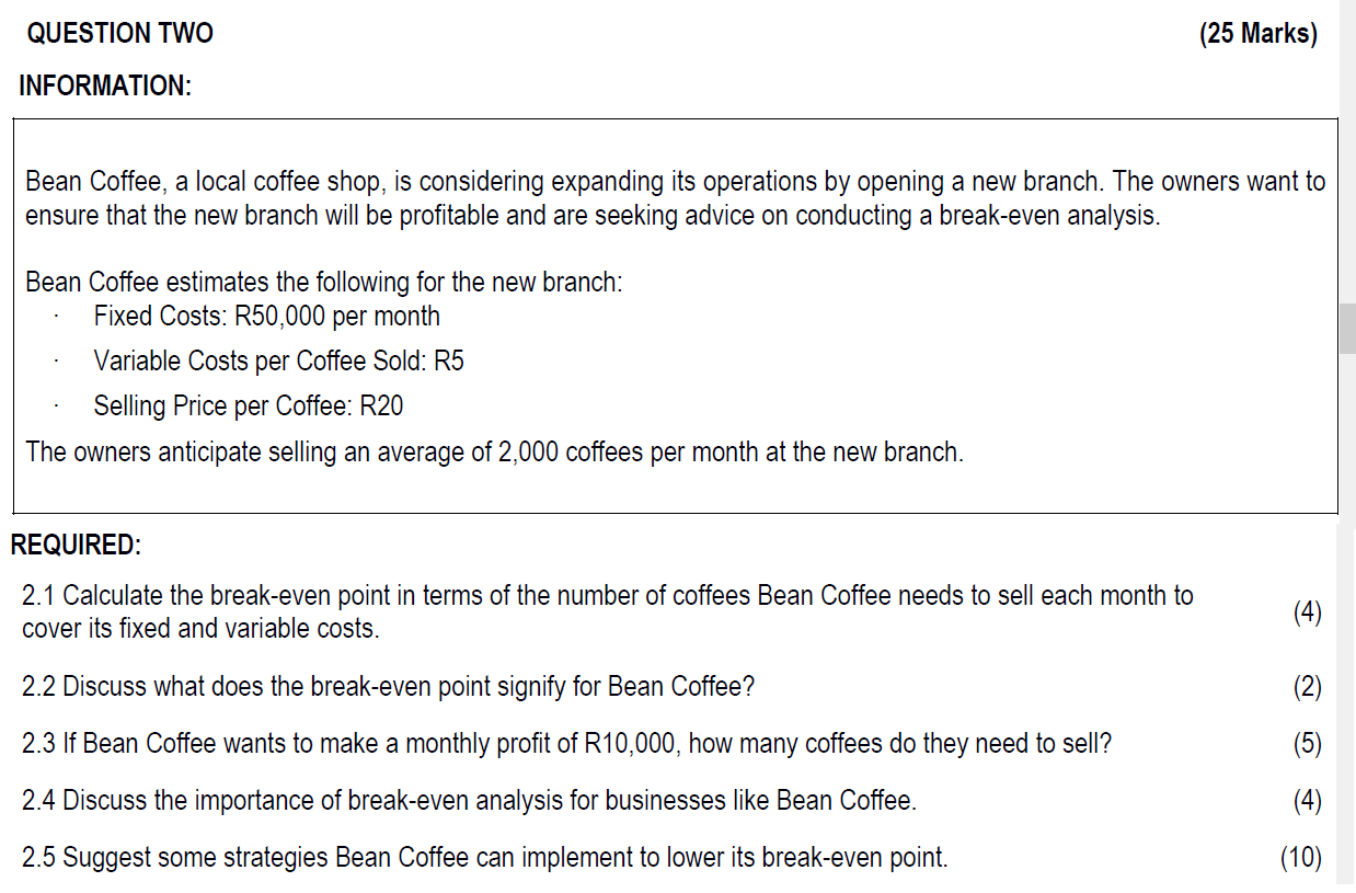 Solved QUESTION TWOINFORMATION:Bean Coffee, a local coffee | Chegg.com