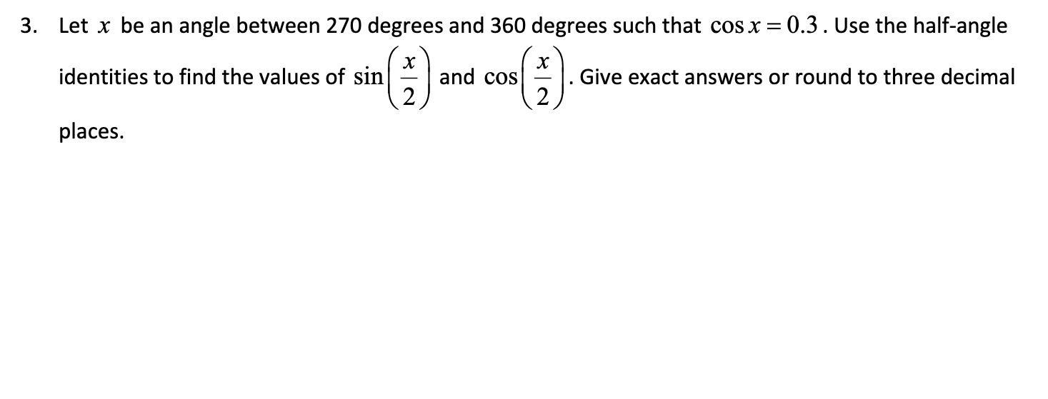 Solved Let x ﻿be an angle between 270 ﻿degrees and 360 | Chegg.com