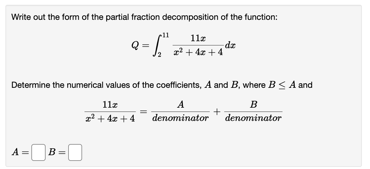 Solved Write out the form of the partial fraction | Chegg.com