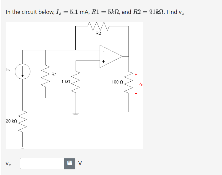 Solved In the circuit below, Is=5.1 mA,R1=5kΩ, and R2=91kΩ. | Chegg.com