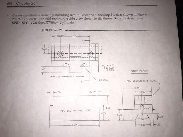 Solved 692 Chapter 26 4. Create a multiview drawing, | Chegg.com