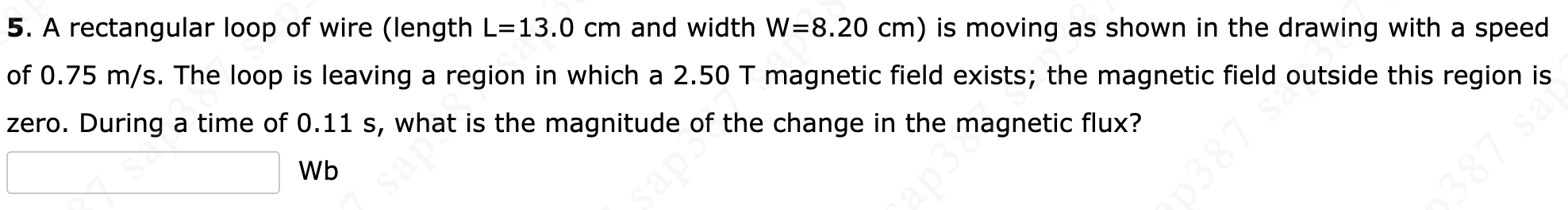 Solved 5. A rectangular loop of wire (length L=13.0 cm and | Chegg.com