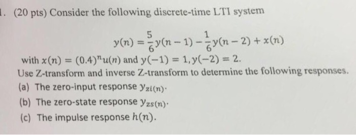 Solved Consider the following discrete-time LTI system y(n) | Chegg.com