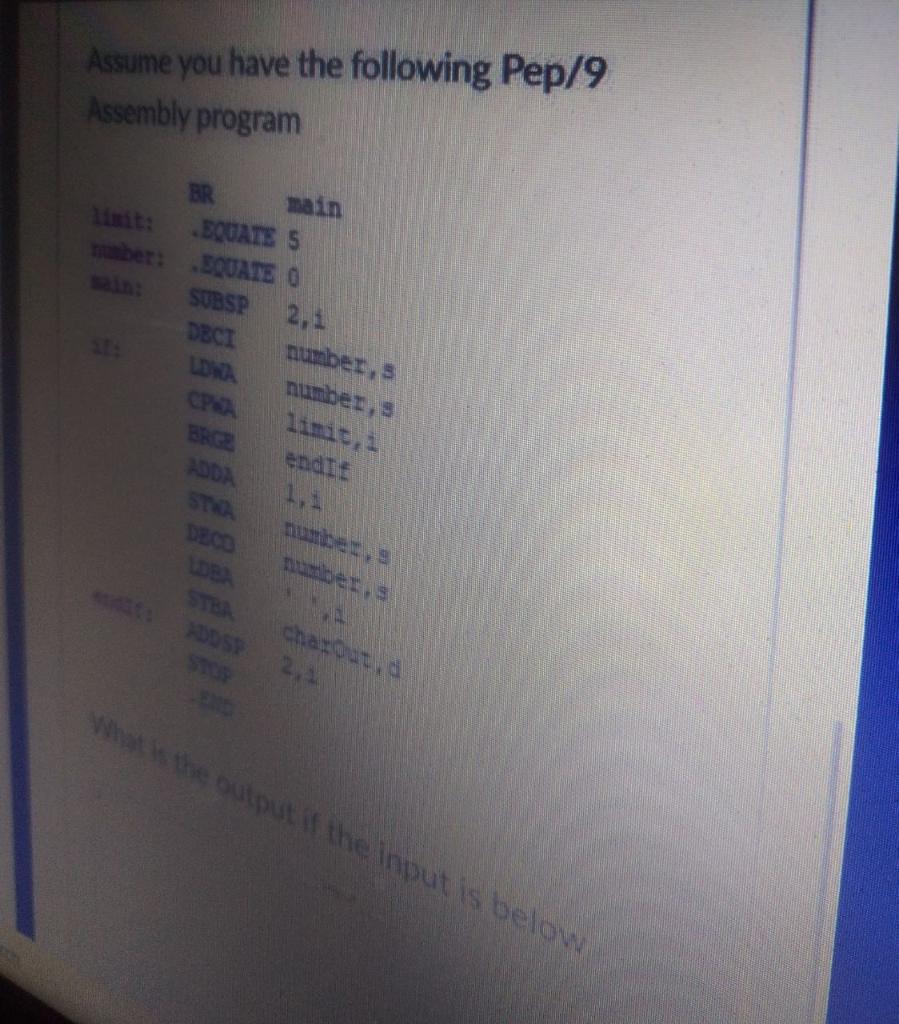 Assume you have the following Pep/9 Assembly program | Chegg.com