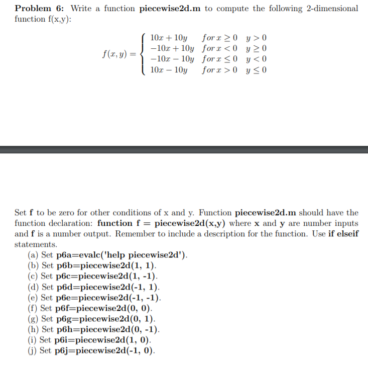 Solved Problem 6: Write a function piecewise2d.m to compute | Chegg.com