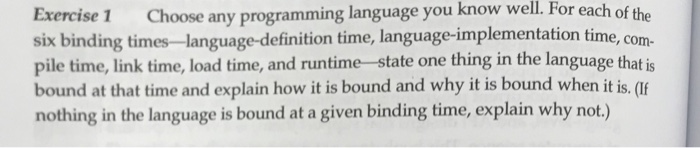 Solved Exercise 1 six binding times-language-definition | Chegg.com