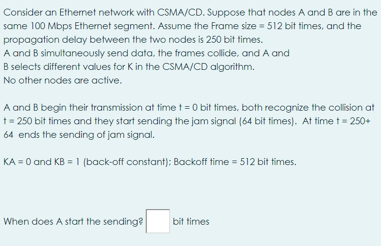 Solved Consider an Ethernet network with CSMA/CD. Suppose | Chegg.com