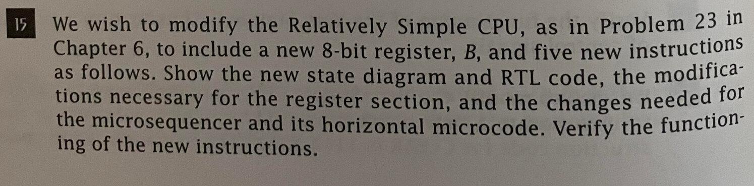 15 We wish to modify the Relatively Simple CPU, as in | Chegg.com