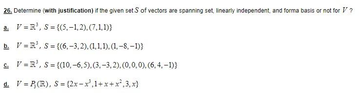 Solved 26. Determine (with justification) if the given set S | Chegg.com