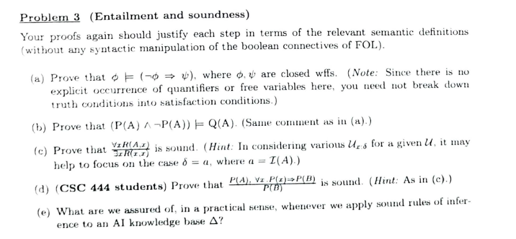 Problem 3 (Entailment and soundness) Your proofs | Chegg.com