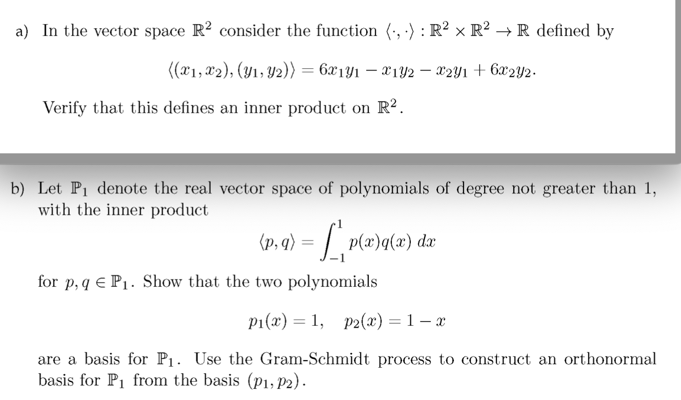 Solved a) In the vector space R2 consider the function | Chegg.com