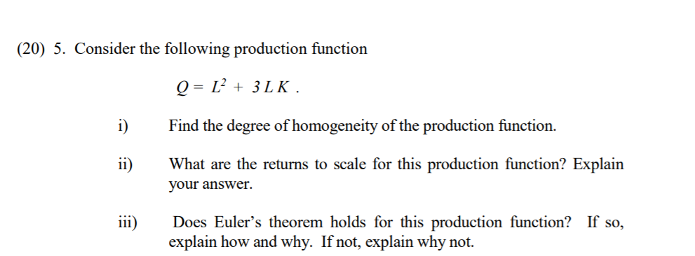 Solved Consider the following production function Q = L2 + 3 | Chegg.com