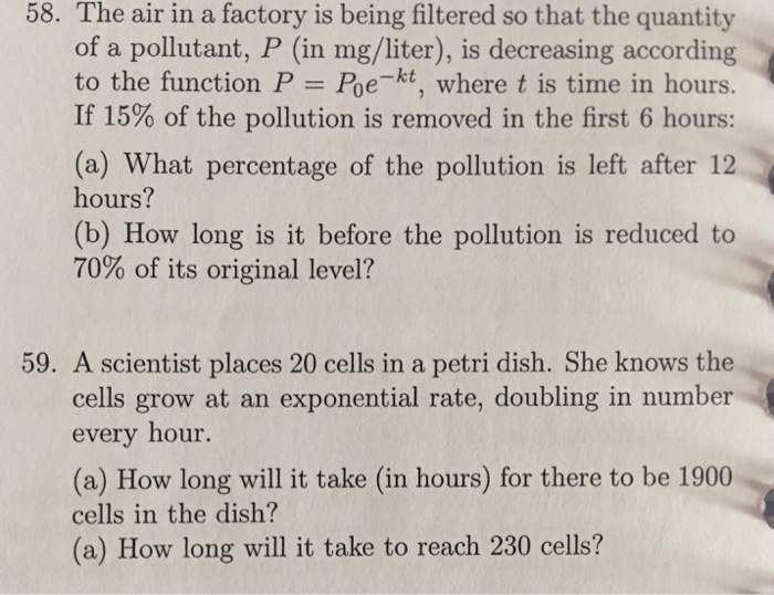 Solved 58. The air in a factory is being filtered so that | Chegg.com