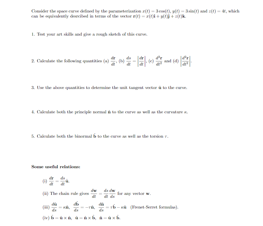 Solved Consider the space curve defined by the | Chegg.com