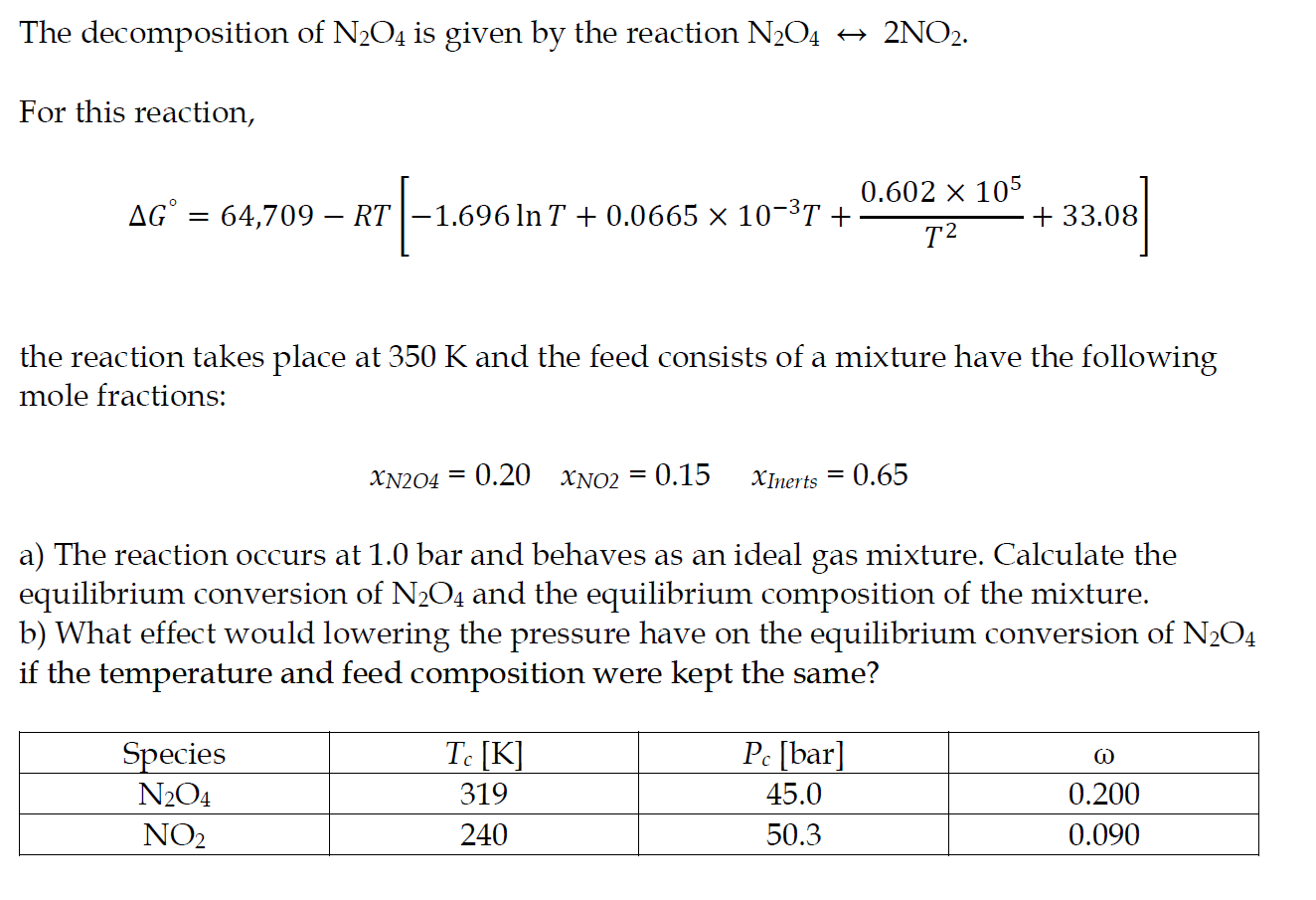Solved The decomposition of N2O4 is given by the reaction | Chegg.com