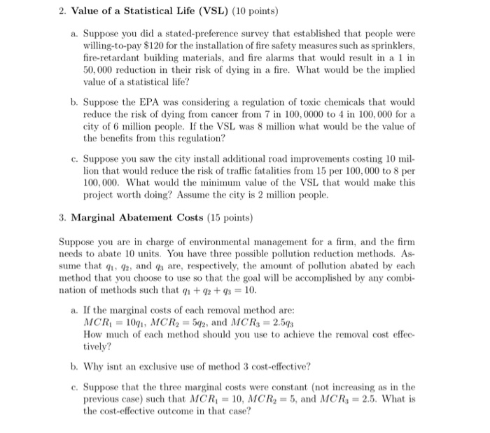2. Value of a Statistical Life (VSL) (10 points) a. | Chegg.com