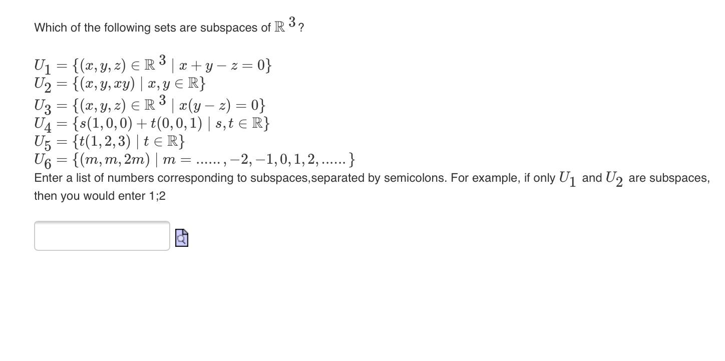 Solved Which of the following sets are subspaces of R 3? U1 | Chegg.com