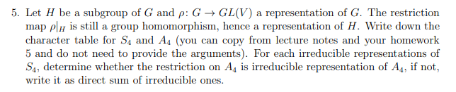 5. Let H be a subgroup of G and p: G + GL(V) a | Chegg.com