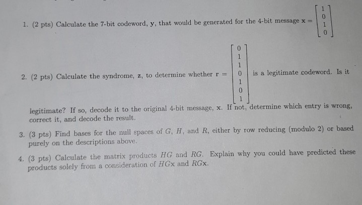 1. (2 pts) Calculate the 7-bit codeword, y, that | Chegg.com