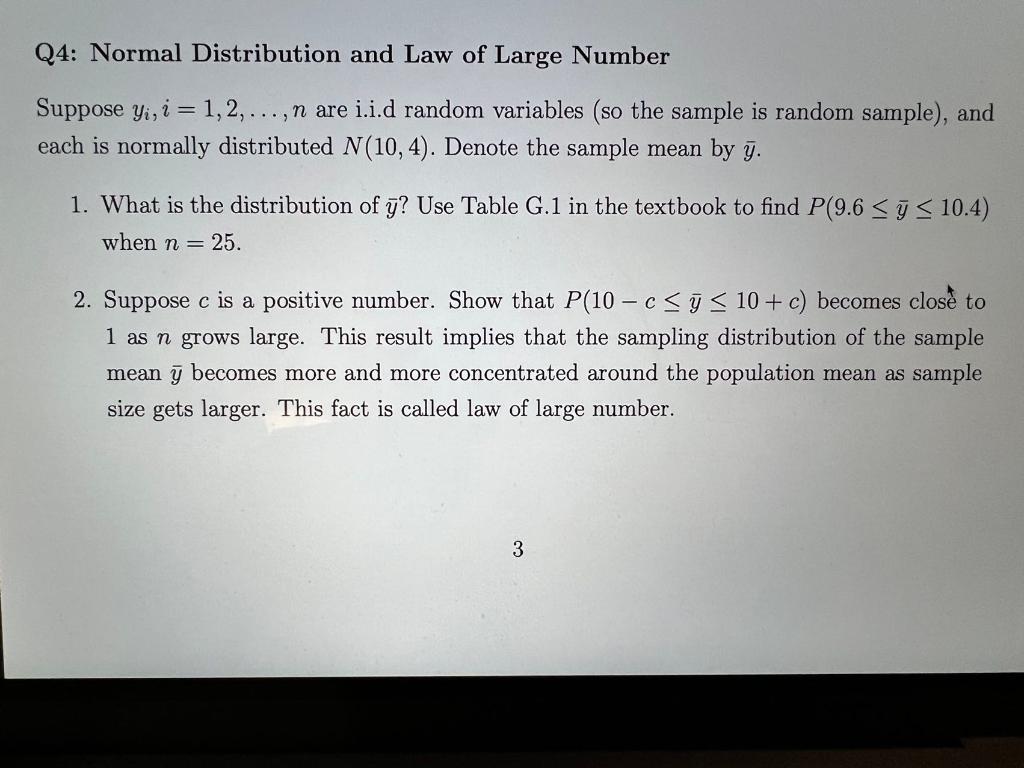 Solved Q4: Normal Distribution and Law of Large Number | Chegg.com
