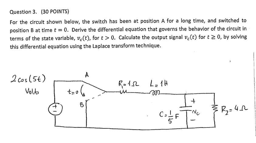 Solved Question 3. (30 POINTS) For the circuit shown below, | Chegg.com