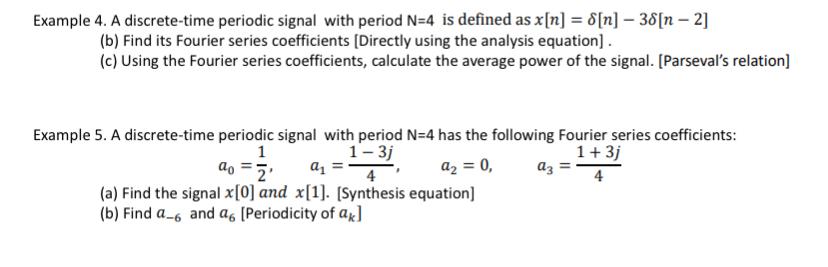 Solved Example 4. A discrete-time periodic signal with | Chegg.com