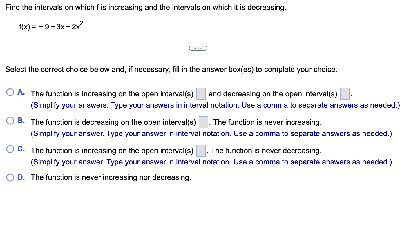 Solved Find the intervals on which f is increasing and the | Chegg.com