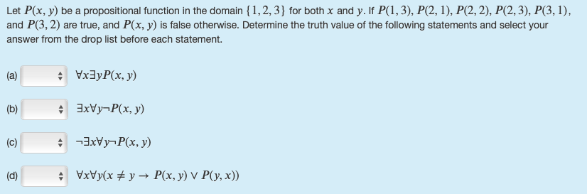 Solved Let P(x, y) be a propositional function in the domain | Chegg.com