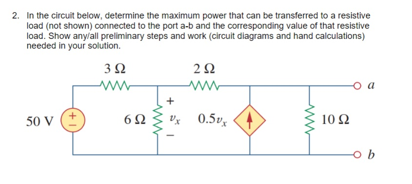 Solved 2. In the circuit below, determine the maximum power | Chegg.com