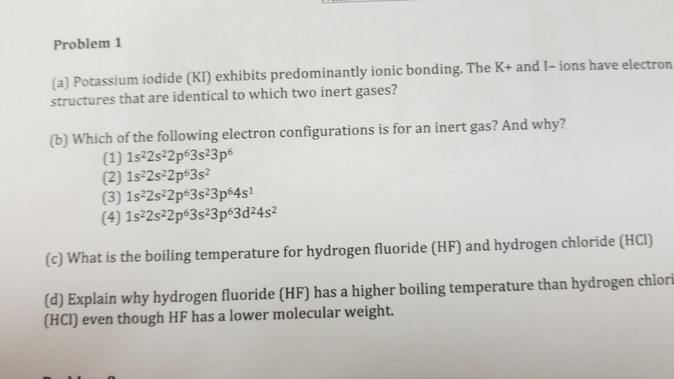 Problem 1 (a) Potassium iodide (KI) exhibits | Chegg.com