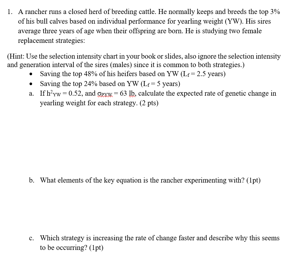 Solved 1. A rancher runs a closed herd of breeding cattle. | Chegg.com