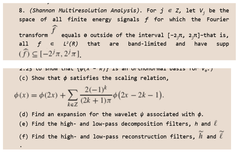 8. (Shannon Multiresolution Analysis). For j∈Z, let | Chegg.com
