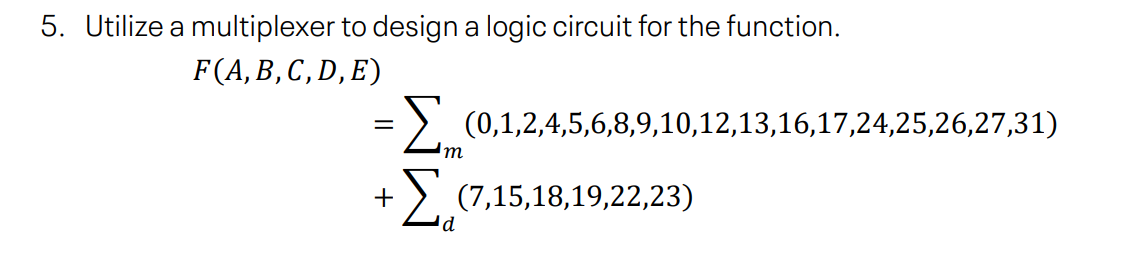 Utilize a multiplexer to design a logic circuit for | Chegg.com