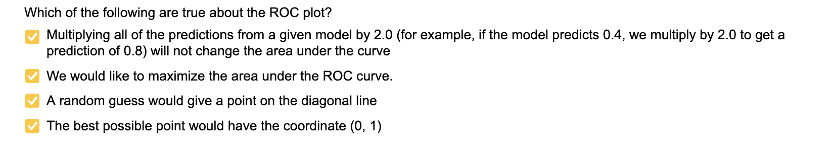 Solved Which of the following are true about the ROC plot? | Chegg.com