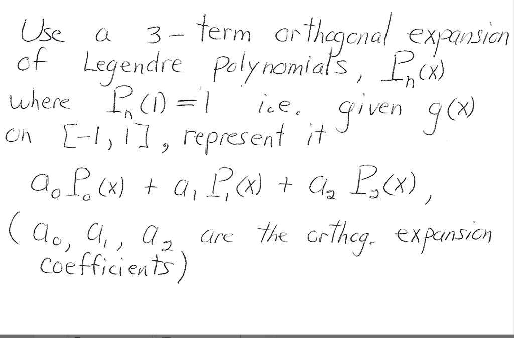 С a Use 3 - term or thegonal expansion of Legendre | Chegg.com