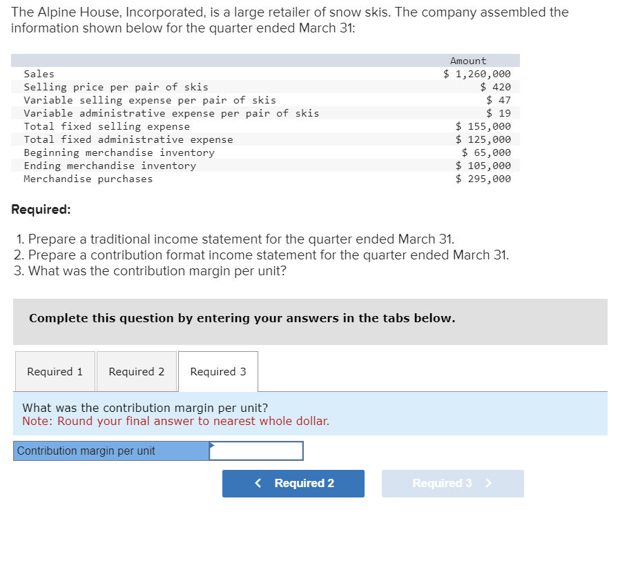 Solved The Alpine House, Incorporated, is a large retailer | Chegg.com