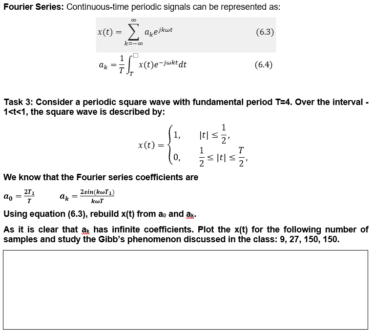 Solved Fourier Series: Continuous-time periodic signals can | Chegg.com