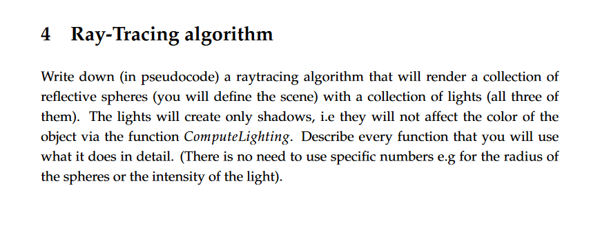 Solved 4 Ray-Tracing algorithm Write down (in pseudocode) a | Chegg.com